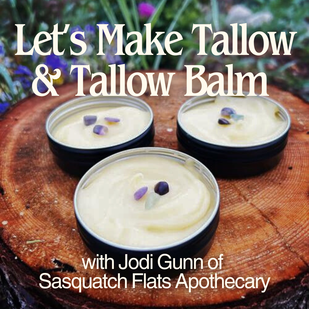 Urban Homesteading: Let’s Make Tallow and Tallow Balm - TBA